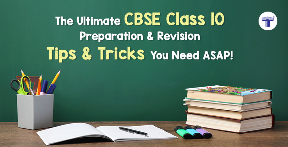 CBSE Class 10 Board exam 2024 Preparation and Revision Tips