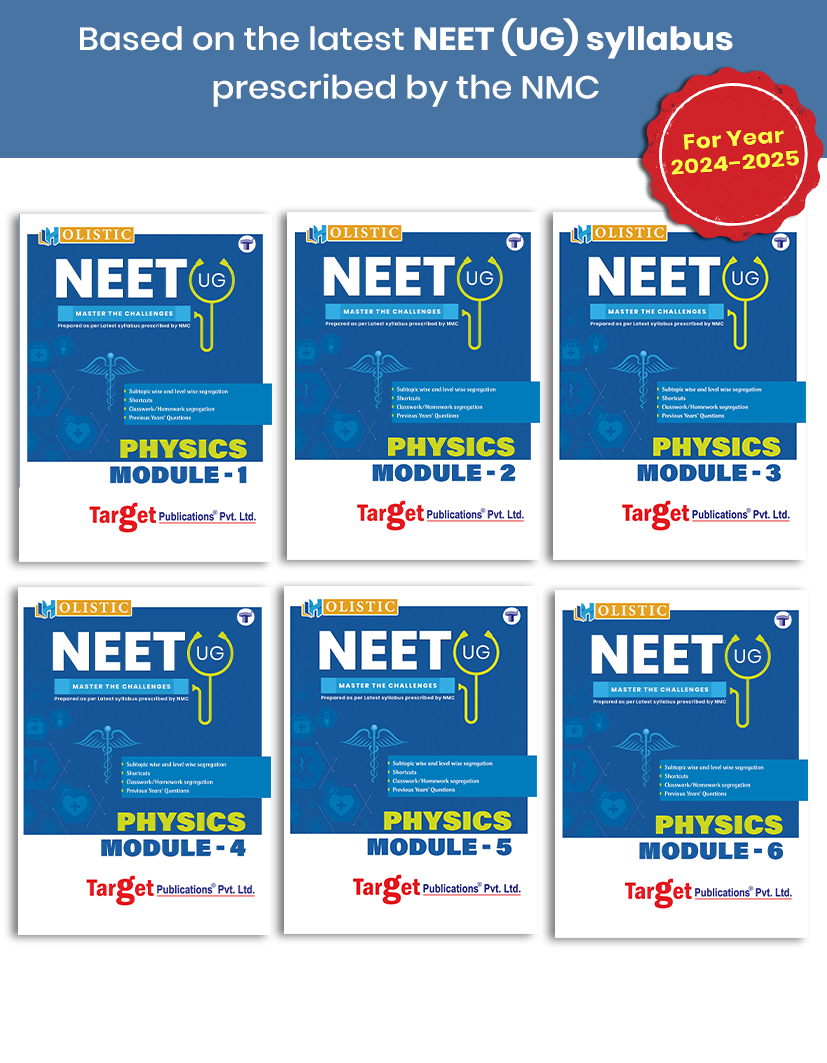 NEET-UG Holistic Physics Module 1-6 Books | NEET Preparation Books 2025