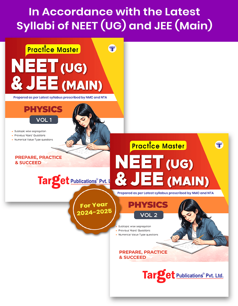 Neet Ug And Jee Mains Physics Practice Master Vol 1 And 2 Notes 2024 2025