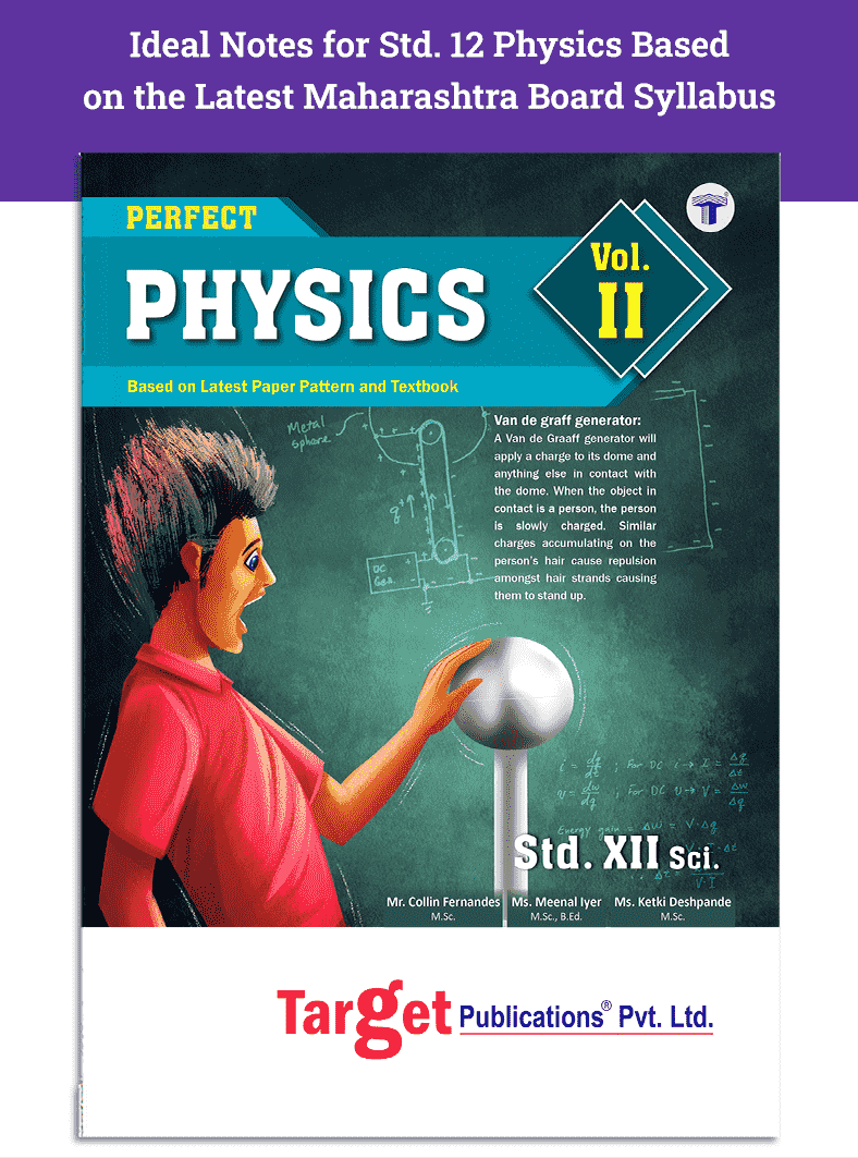 Physics Vol 2 Perfect Notes | 12th science books Maharashtra board
