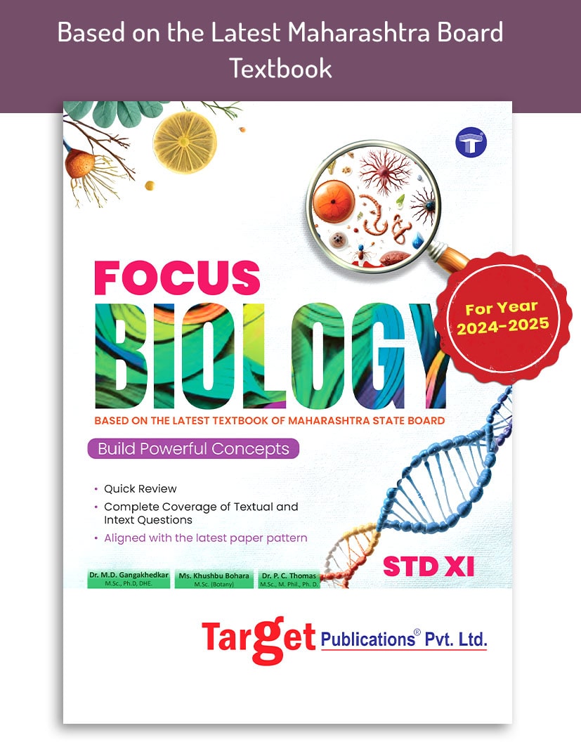 Biology Focus Notes | Std 11 Science Biology Book
