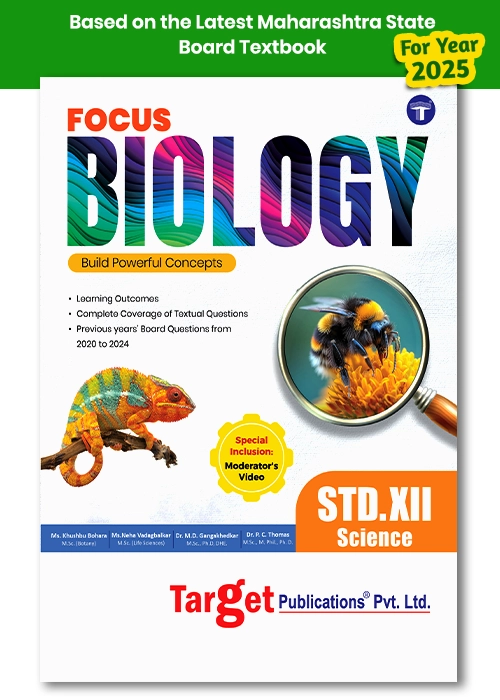 Biology Focus Notes | Std 12 Science Biology Book