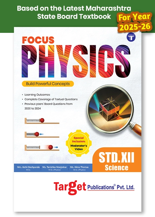 Physics Focus Notes | Best Std 12 Science Reference Books