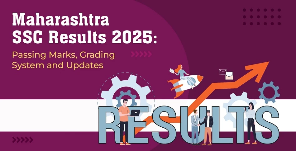 Maharashtra 10th Results 2025: Passing Marks, Grading System and Other ...