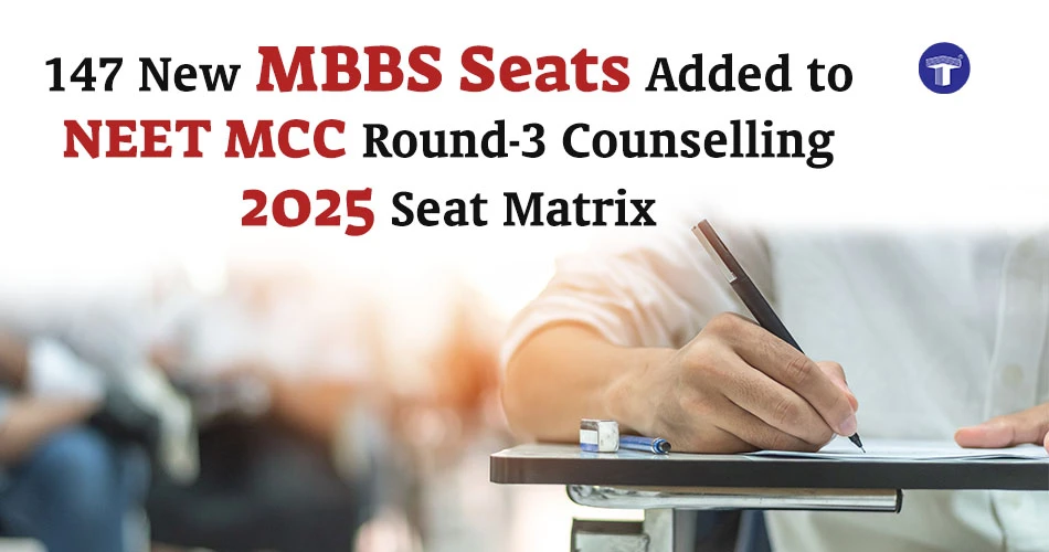 New 147 MBBS Seats Added in MCC Round-3 2025