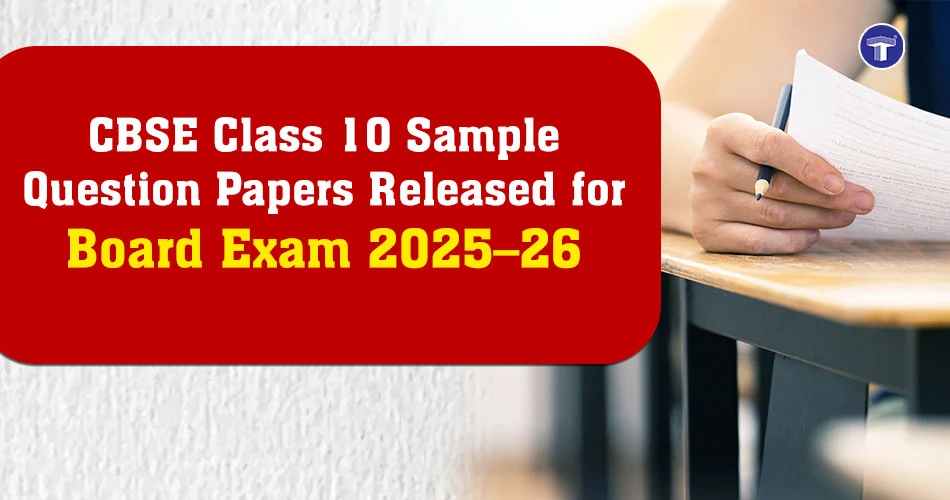 CBSE Class 10 Sample Papers 2025–26 Released | Download PDFs