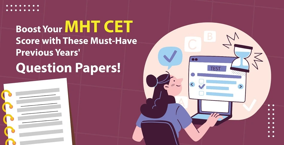 MHT CET Previous Years’ Question Papers (2020–2025). Free PDF Download