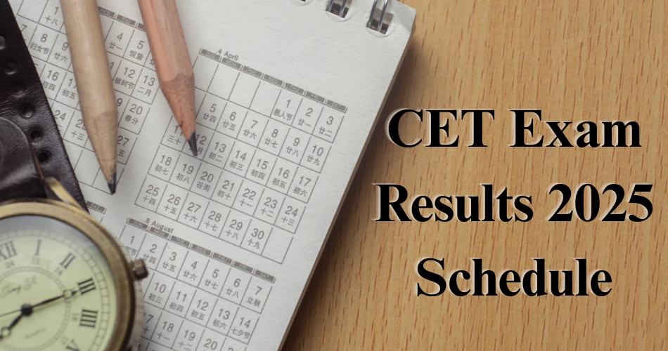 Maharashtra CET Exam Results 2025 - Dates Announced