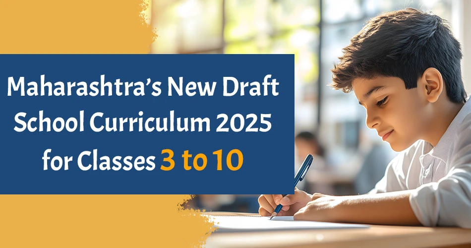 Maharashtra 2025 School Syllabus: Classes 3 to 10 Updates