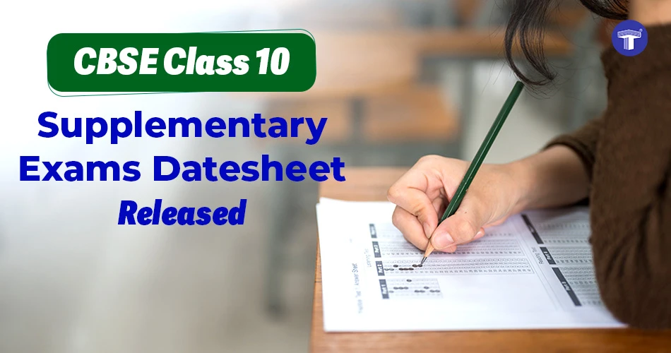 CBSE Class 10 Supplementary Exams 2025 Datesheet Released