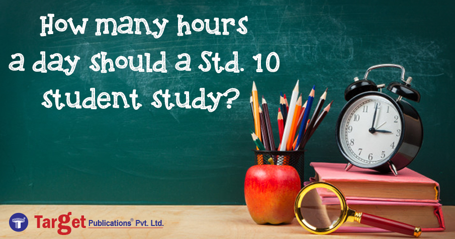 How many hours a day should a Std 10 SSC student study?