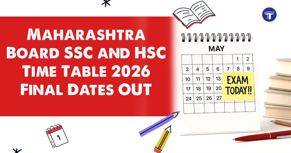 Maharashtra Board SSC and HSC Time Table 2026 Released