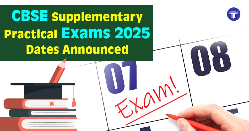 CBSE Supplementary Practical Exams 2025 Guidelines